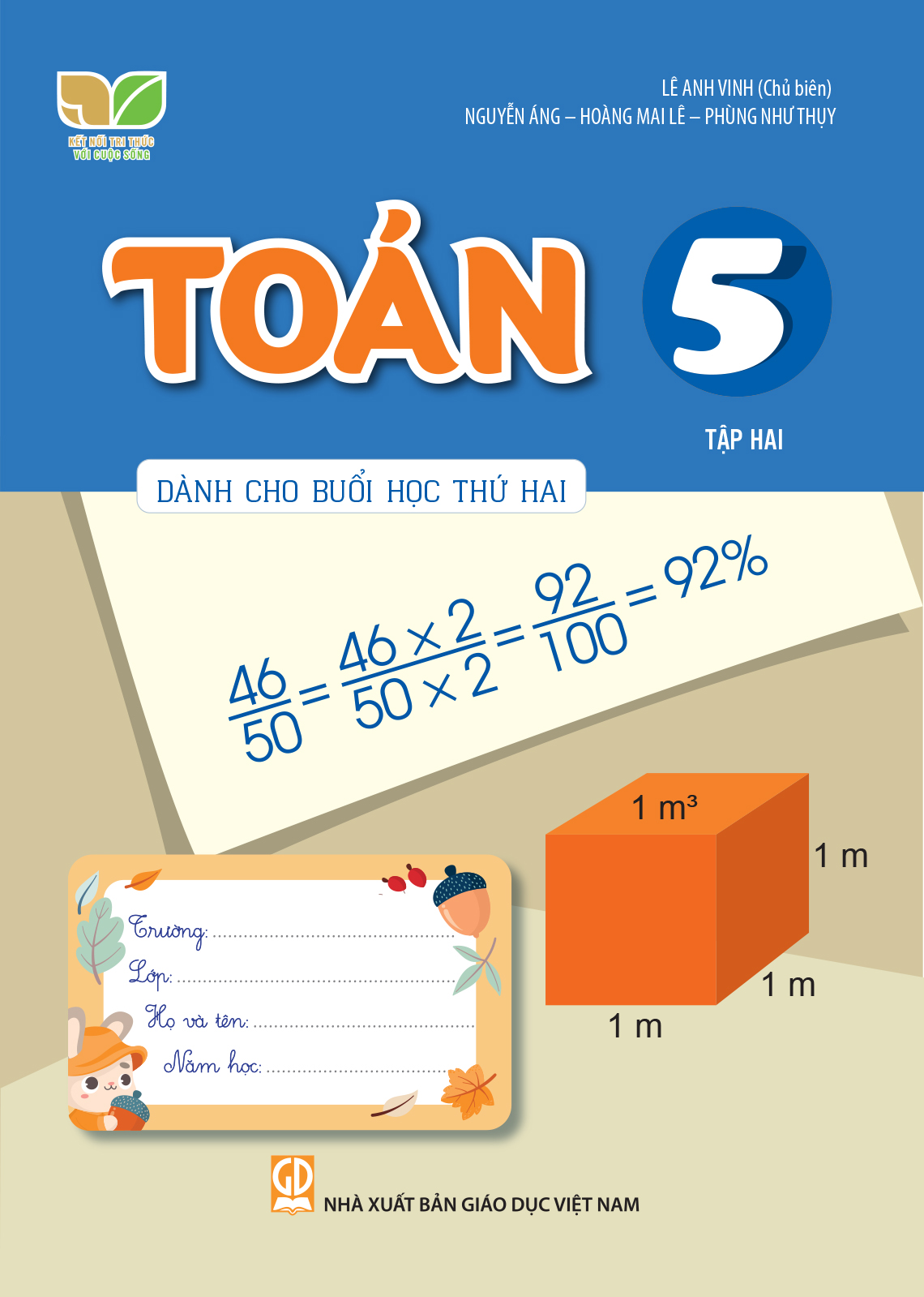 TOÁN LỚP 5 - TẬP 2 (DÀNH CHO BUỔI HỌC THỨ HAI) - Kết nối tri thức