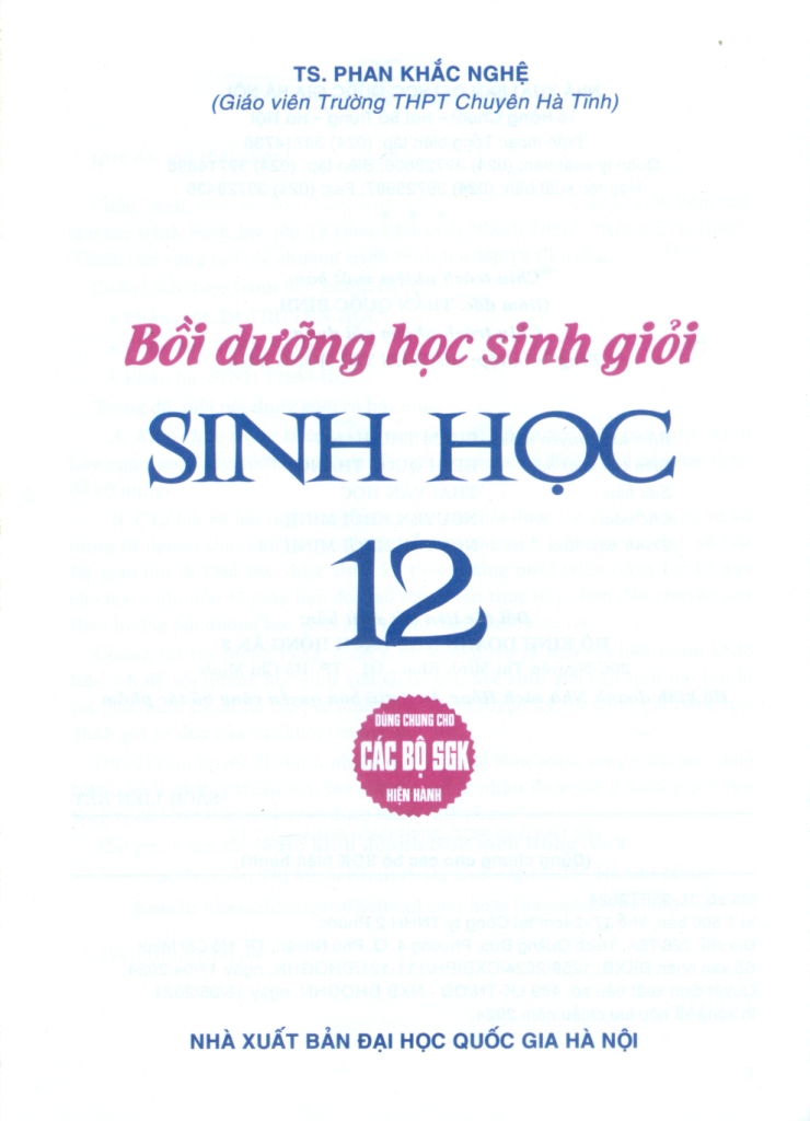 BỒI DƯỠNG HỌC SINH GIỎI SINH HỌC LỚP 12 (Dành cho học sinh chuyên, học ...